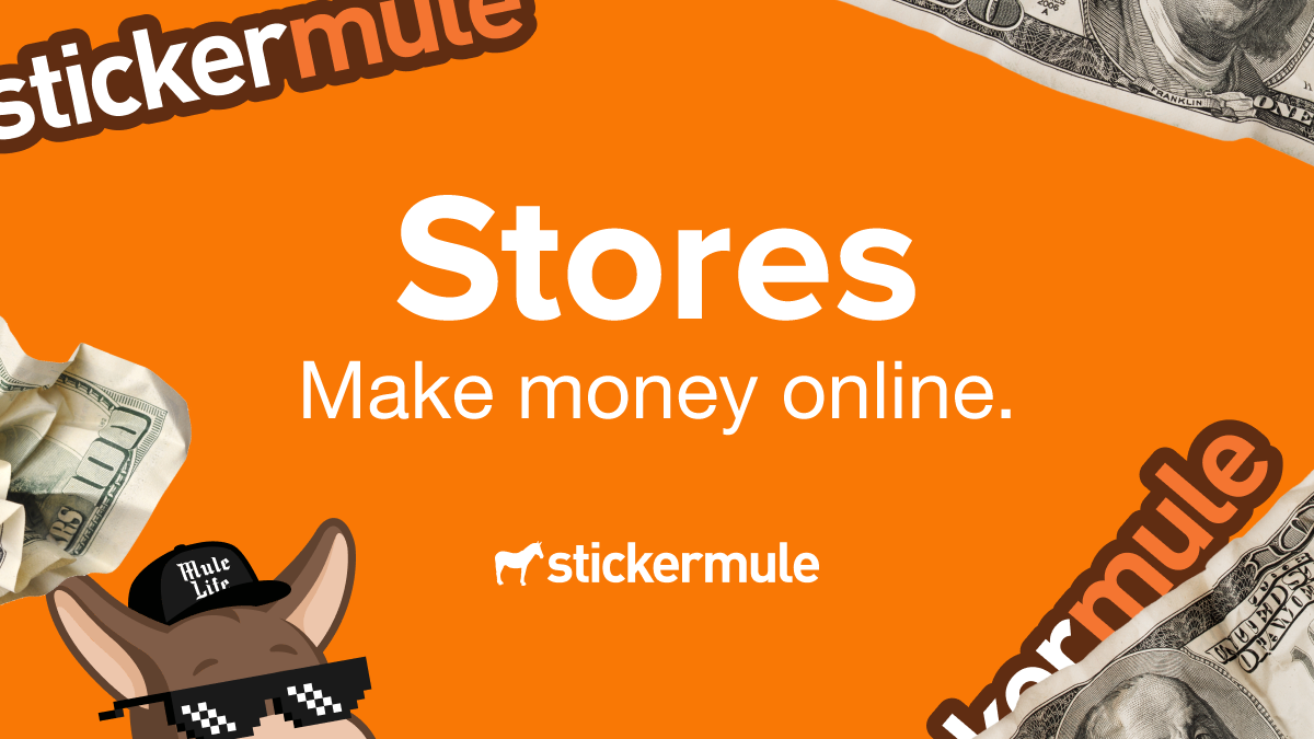 Buy stickers online from over 25,812 sticker stores | Sticker Mule